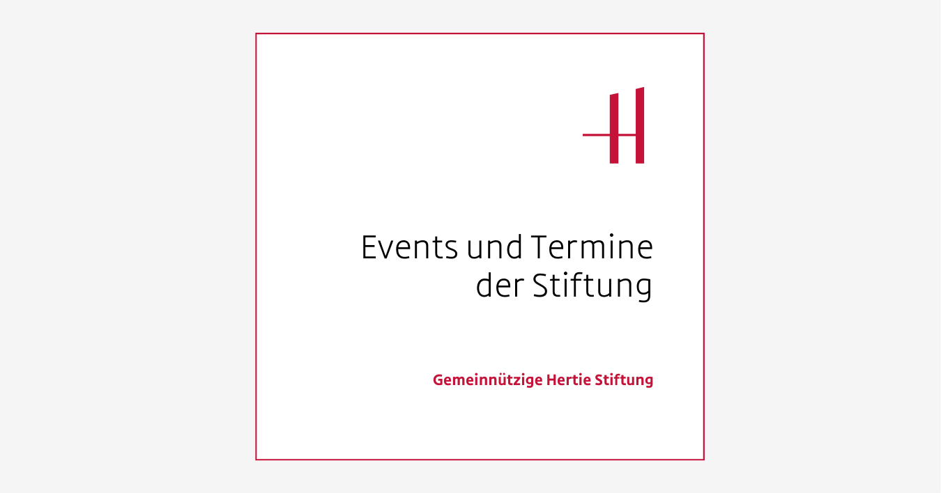 Veranstaltungen: Gemeinnützige Hertie-Stiftung
