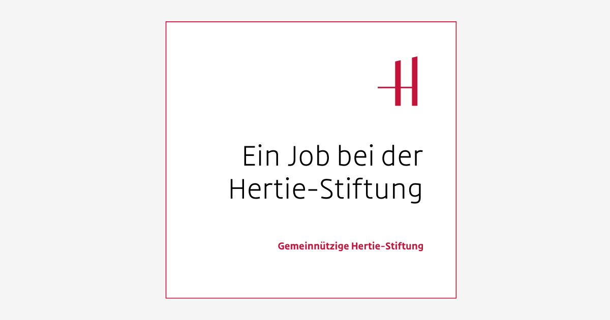 Stellenangebote: Gemeinnützige Hertie-Stiftung