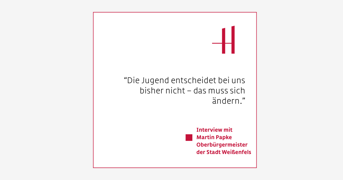 Oberbürgermeister von Weißenfels Martin Papke im Interview ...